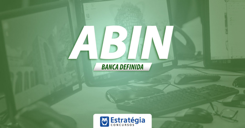 Concurso ABIN: SAIU O EDITAL | São ofertadas 300 vagas