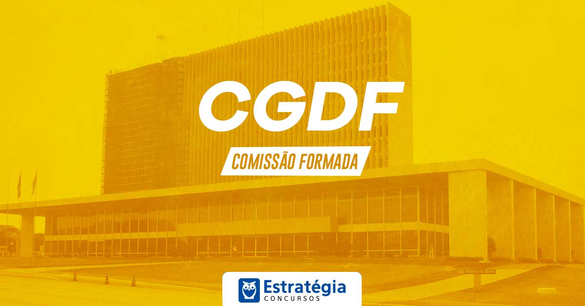 Concurso CGDF: comissão trabalha no termo de referência