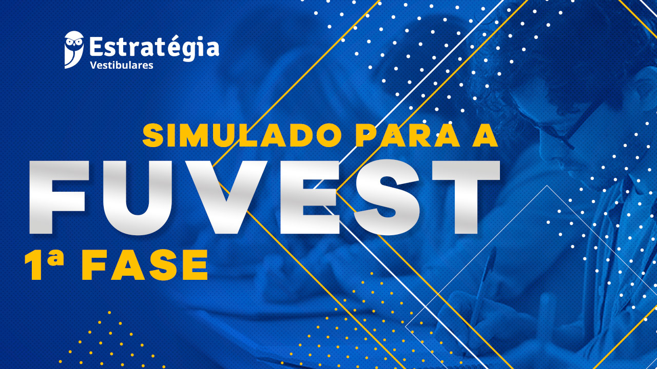 Simulado FUVEST: 5ª prova teste acontece no sábado, dia 05/10