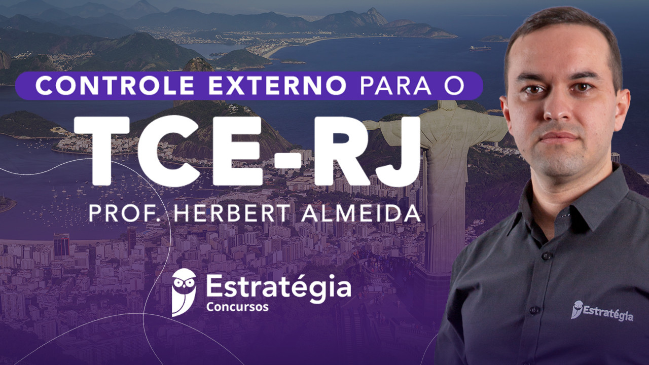 Controle Externo para o TCE-RJ com o prof. Herbert Almeida