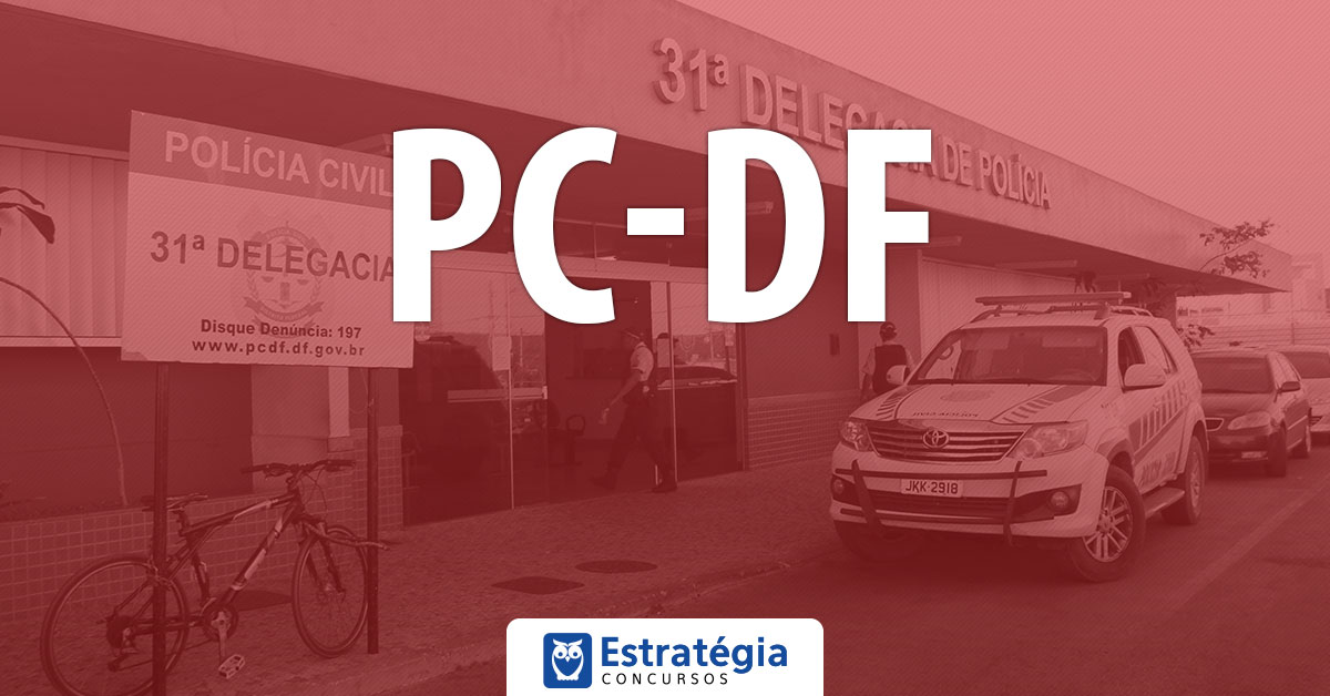 Concurso PCDF Administrativo: autorizado! 260 vagas previstas