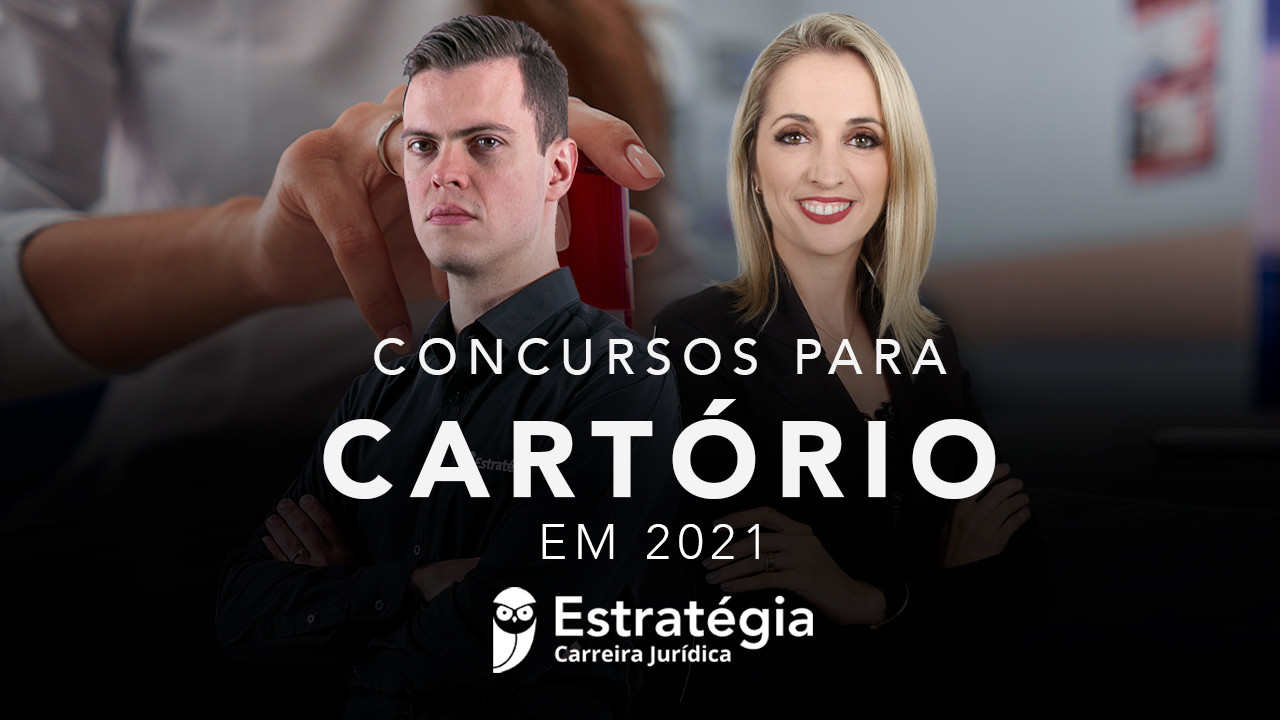 Concursos para Cartório em 2021: descubra quais são hoje!