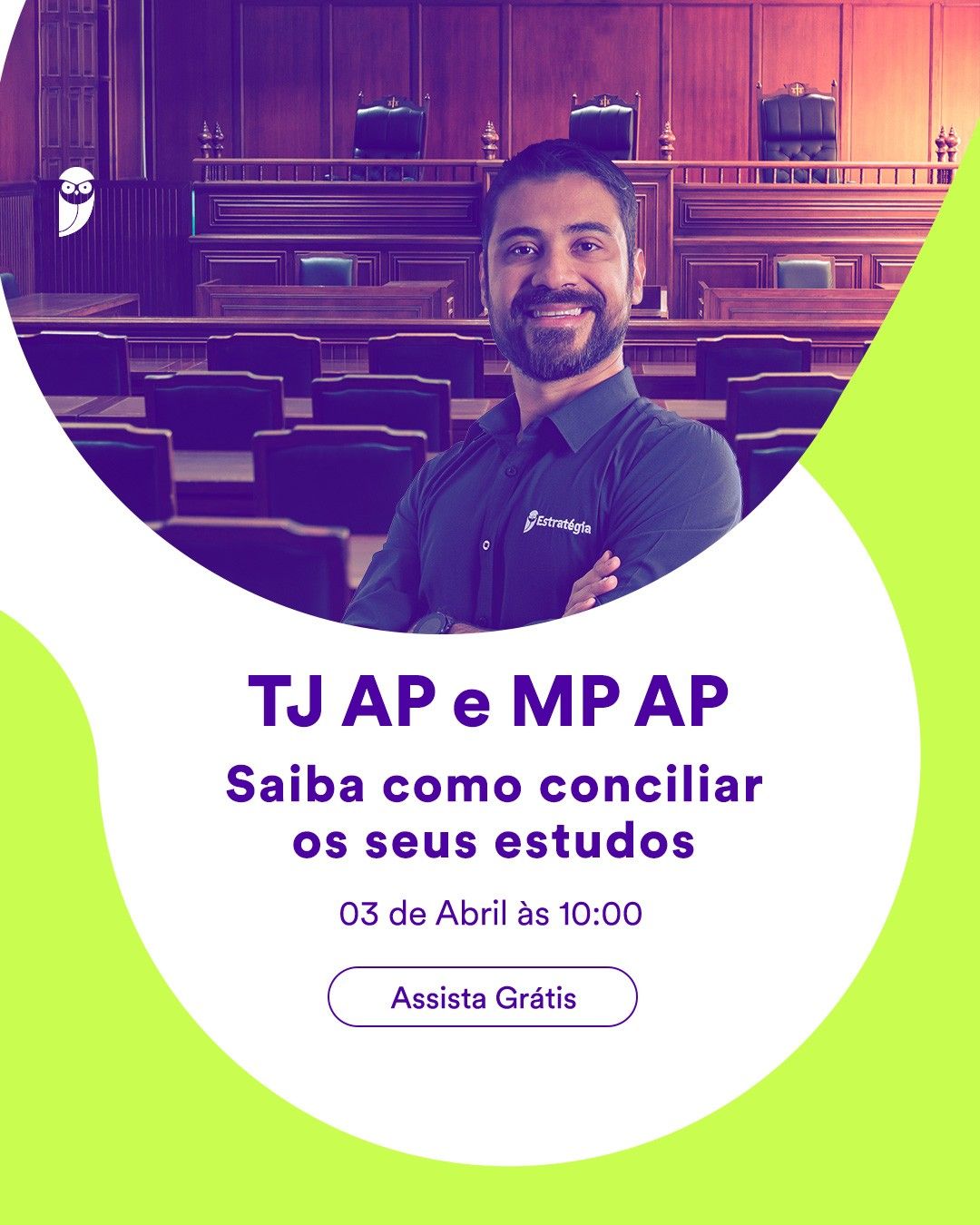 Concursos TJ AP e MP AP: saiba como conciliar os seus estudos
