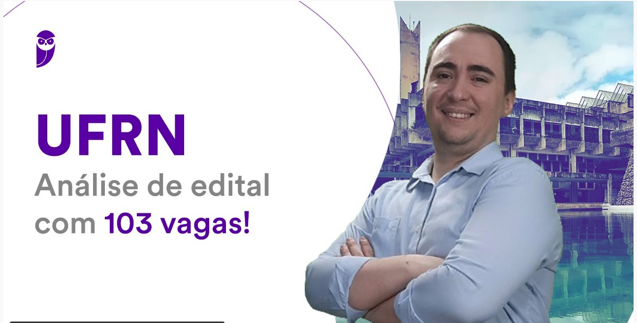 UFRN: Análise de edital com 103 vagas!