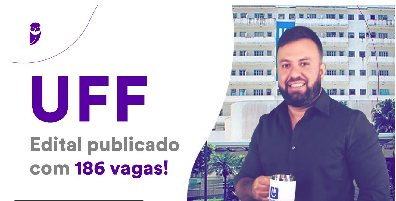 Concurso UFF: Edital publicado com 186 vagas! Confira!