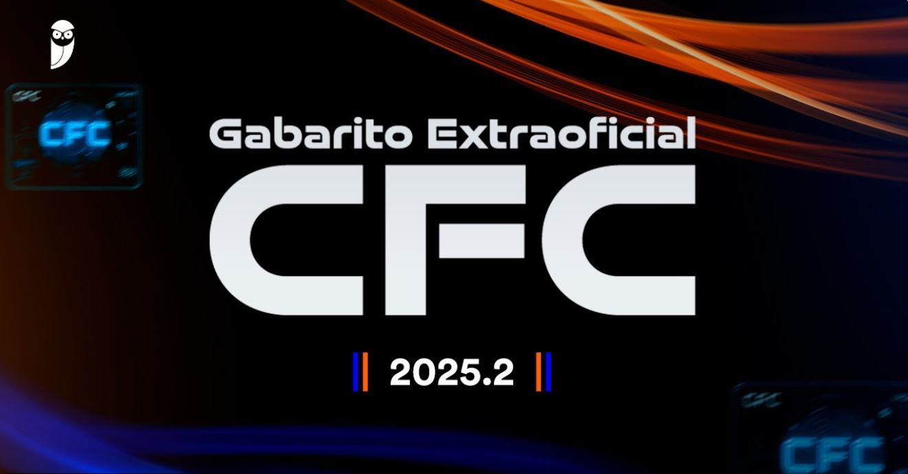 Gabarito Extraoficial CFC 2025.2: saiba se foi aprovado!